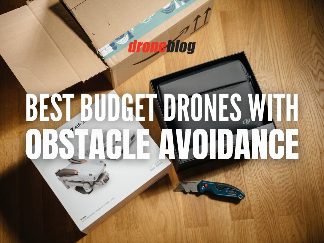 Best Budget Drones with Obstacle Avoidance - Droneblog