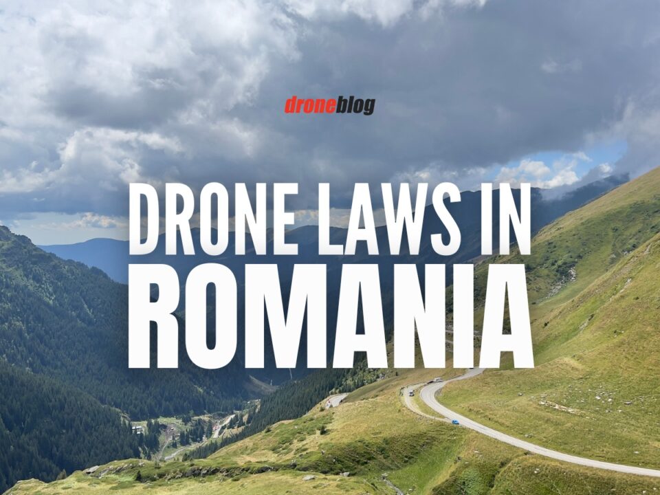 Drone Laws in Romania (Everything You Need to Know) - Droneblog