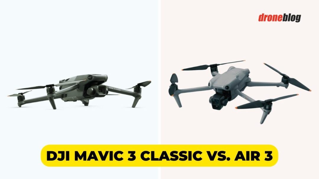 DJI Mavic 3 Classic vs. Air 3 (Which One is Better) - Droneblog