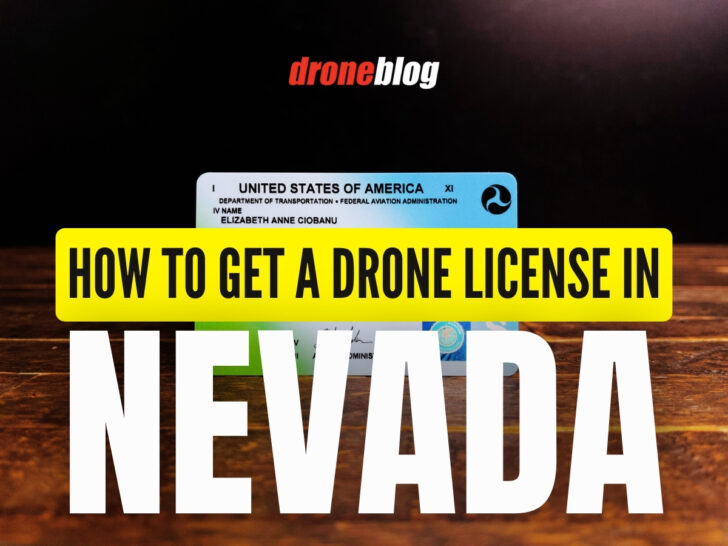 How to Get a Drone License in Nevada (Explained for Beginners) - Droneblog